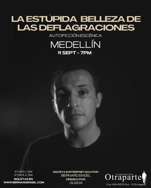 La estúpida belleza de las deflagraciones (Poesía escénica) Medellín ...